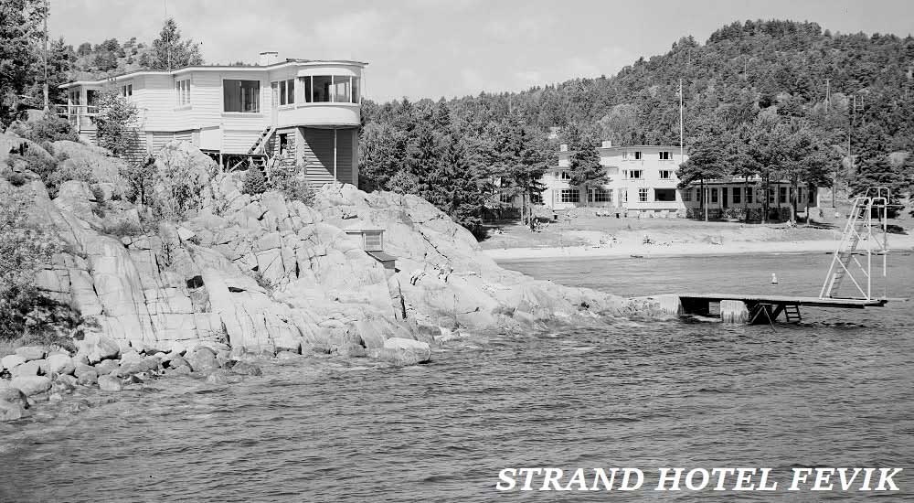 Historien om Strand Hotel Fevik - Strand Hotel Fevik